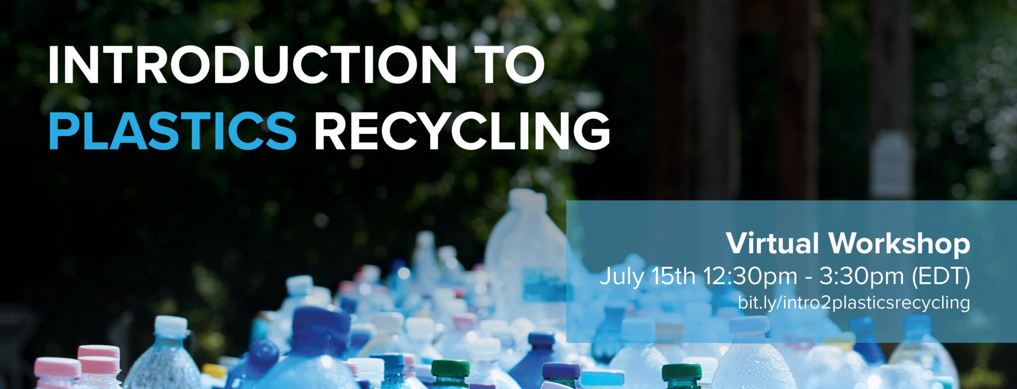 Introduction to Plastics Recycling – REMADE Institute